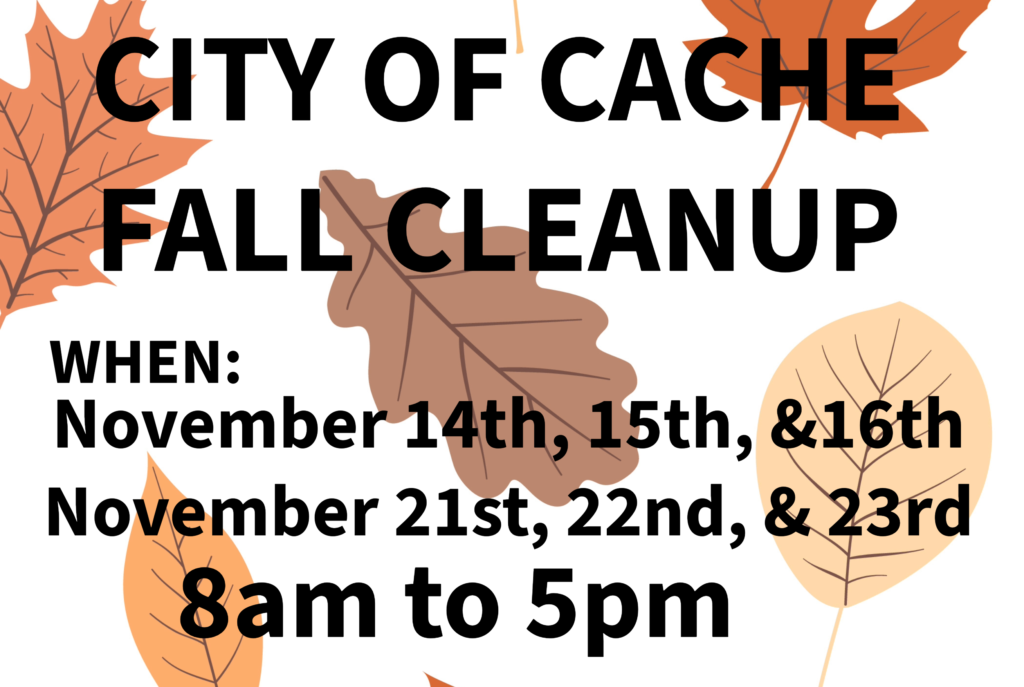 City of Cache Fall CleanUp - City of Cache